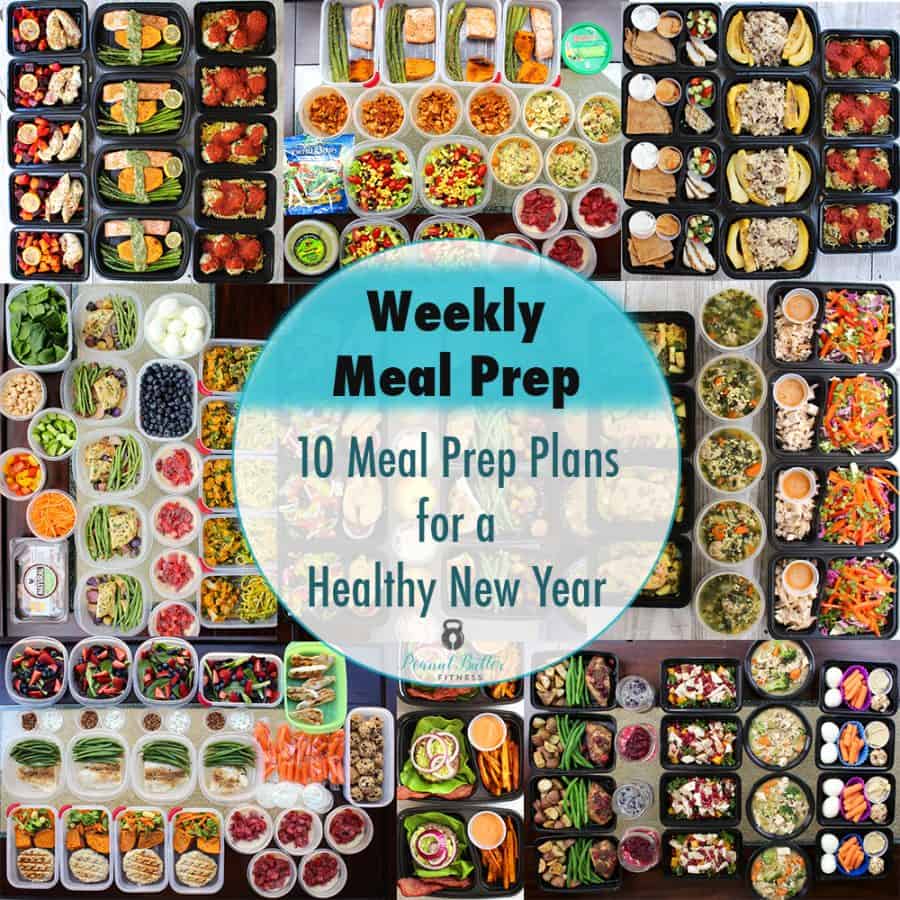 Healthy New Year: 2019 Meal Prep Round-Up - Peanut Butter and Fitness