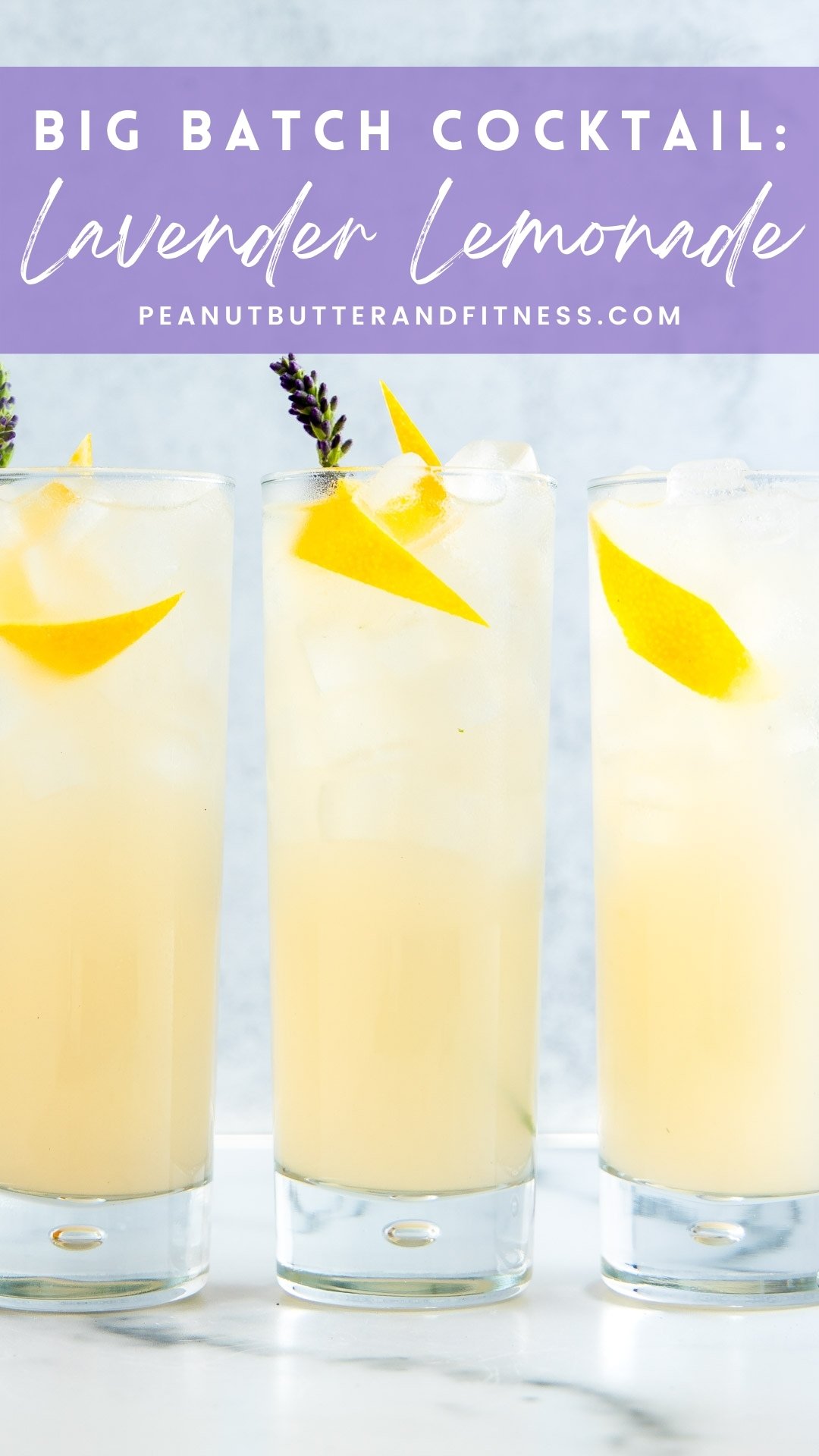 Big Batch Cocktails: Lavender Lemonade - Peanut Butter and Fitness