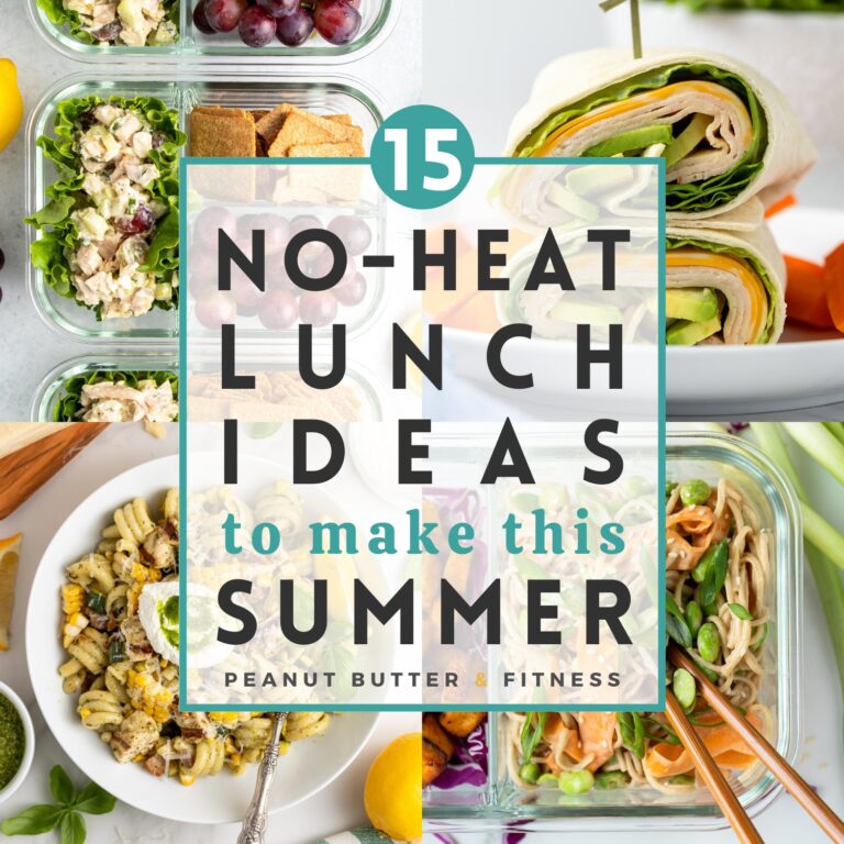 No Heat Meal Prep Lunch Recipes - Peanut Butter and Fitness