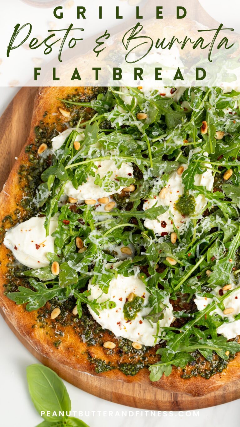 Grilled Pesto & Burrata Flatbread - Peanut Butter and Fitness