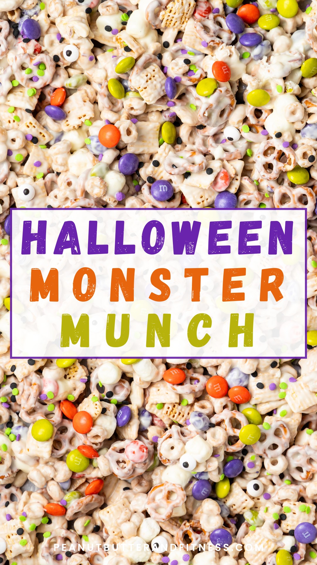Halloween Monster Munch - Peanut Butter and Fitness
