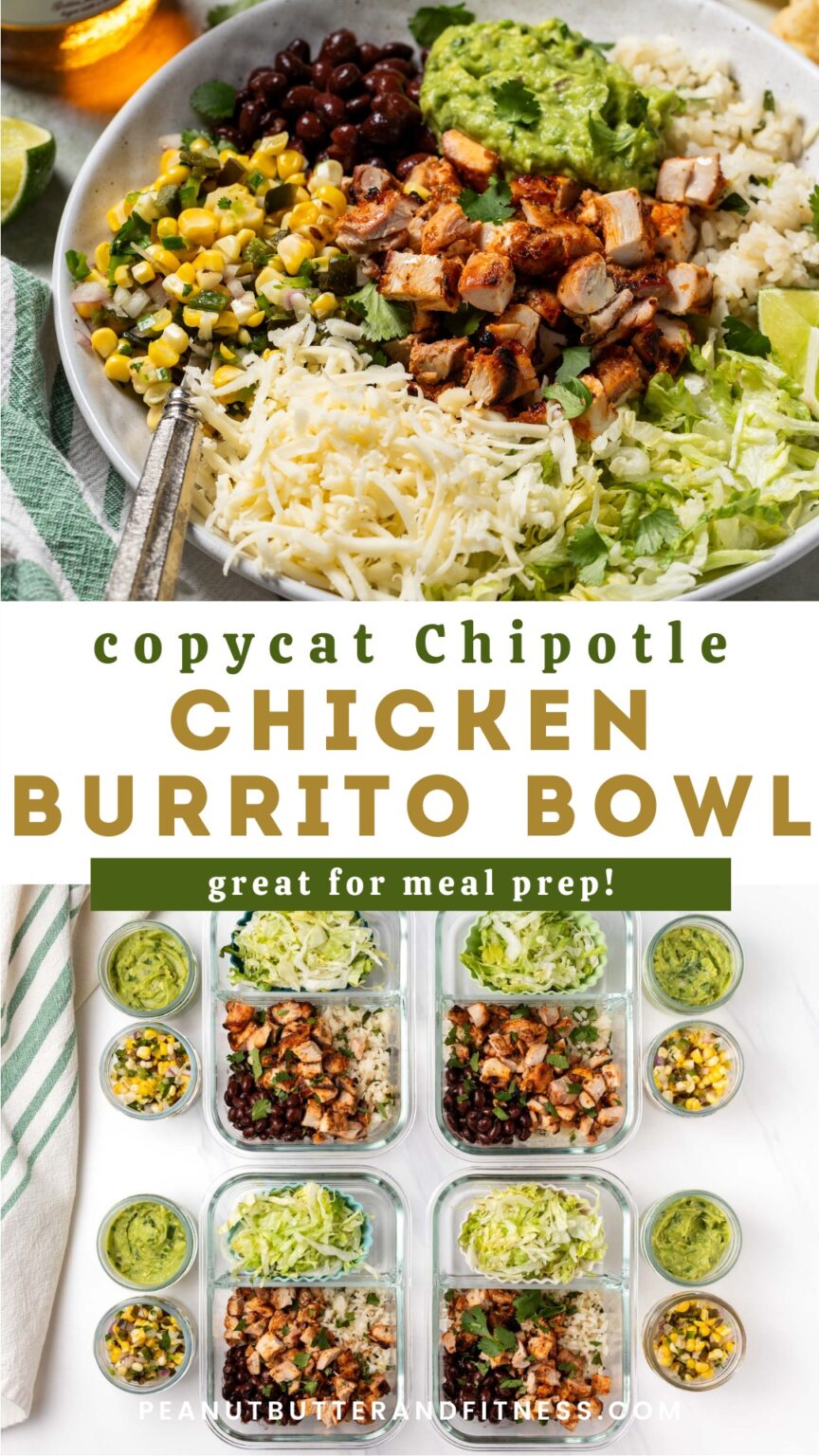 Copycat Chipotle Chicken Burrito Bowl - Peanut Butter and Fitness