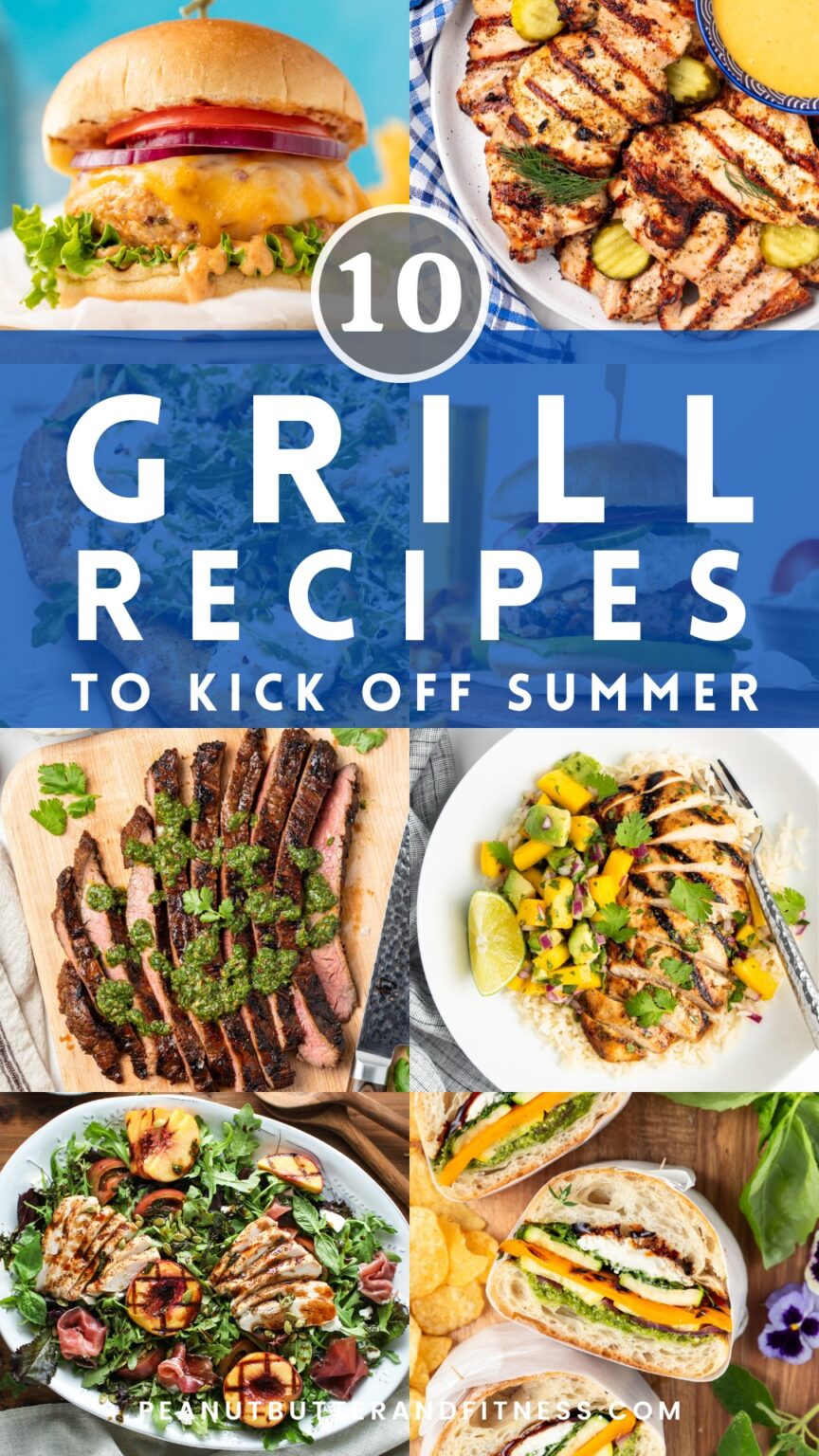 10 Summer Grill Recipes - Peanut Butter and Fitness
